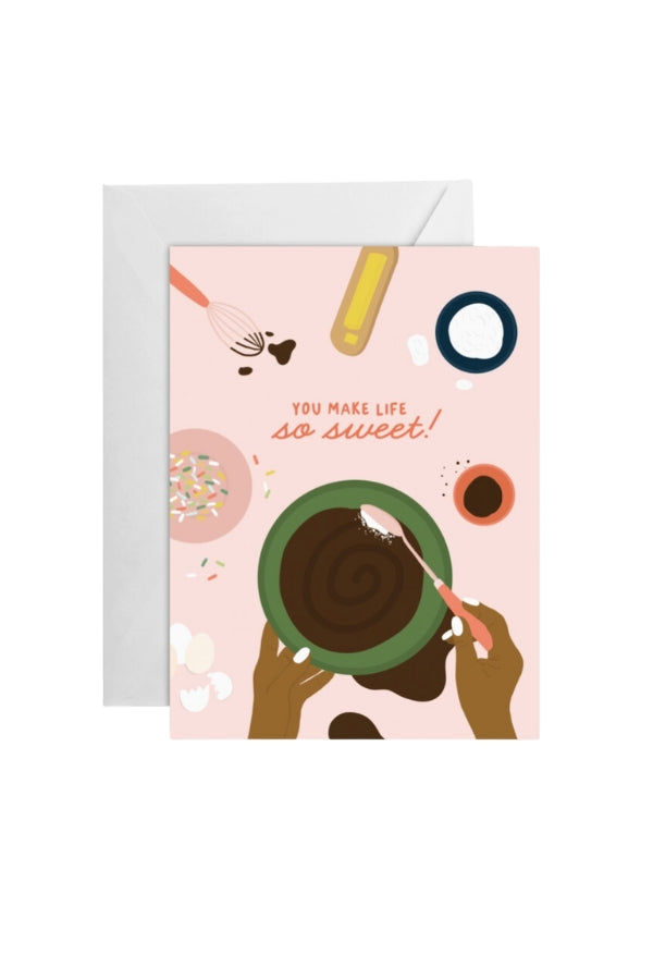 You Make Life Sweet Greeting Card - TheTinyTassel